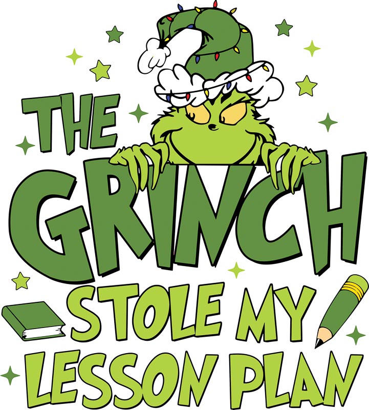 Grinch Stole My Lesson Plans – Porsha's Rock Solid Creations